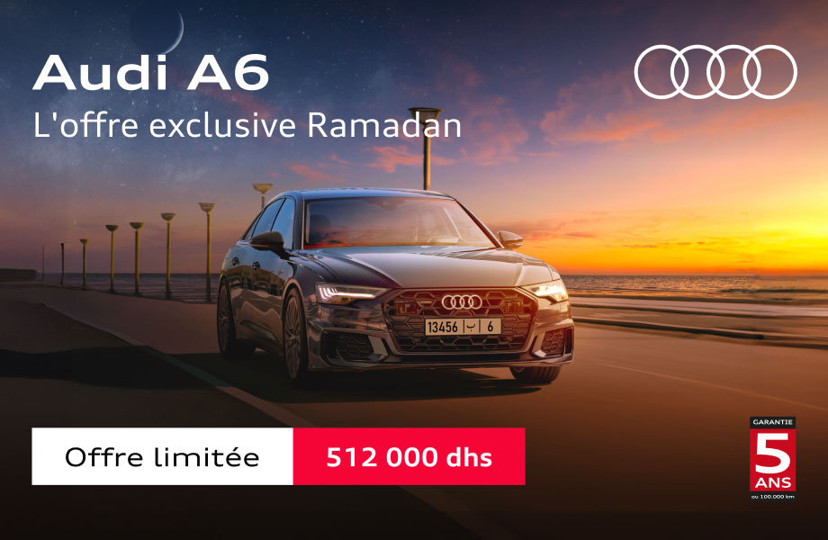 AUDI A6 : L'offre exclusive du Ramadan - wandaloo.com